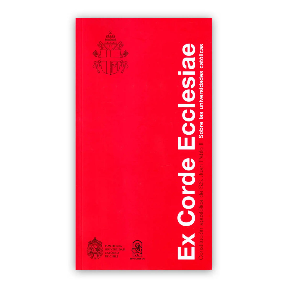 Ex Corde Ecclesiae – San Pablo Chile