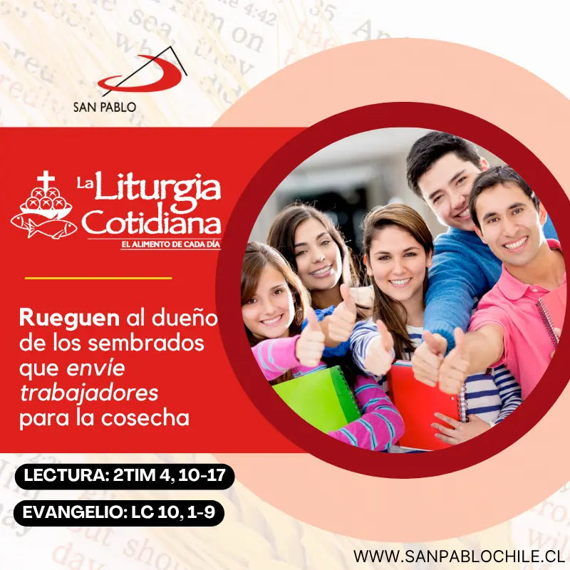 18 de octubre: SAN LUCAS, ev. (F). Rojo. – San Pablo Chile