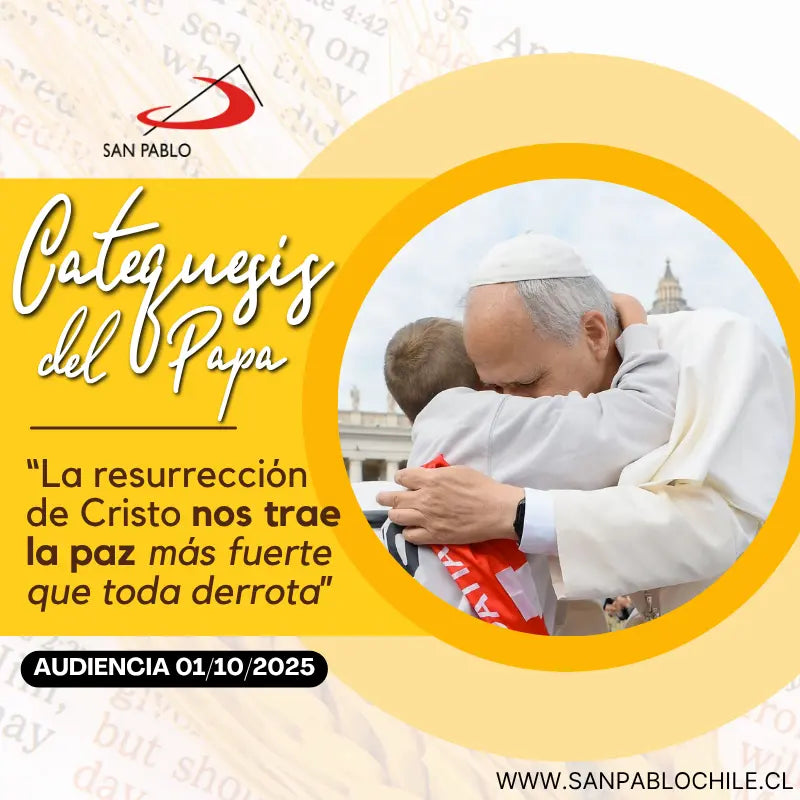“La resurrección de Cristo nos trae la paz más fuerte que toda derrota ...
