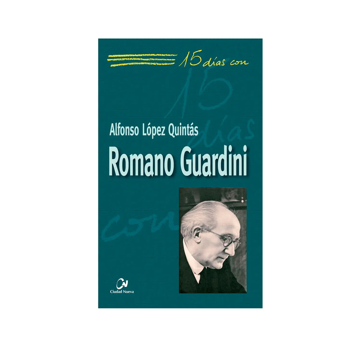 15 días con Romano Guardini – San Pablo Chile