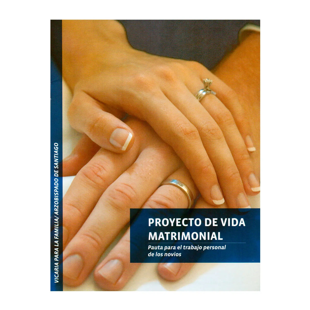 Proyecto de Vida Matrimonial – San Pablo Chile